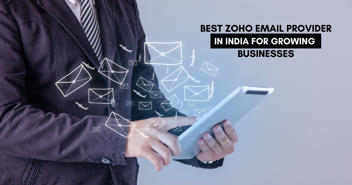 Best Zoho Email Provider in India for Businesses